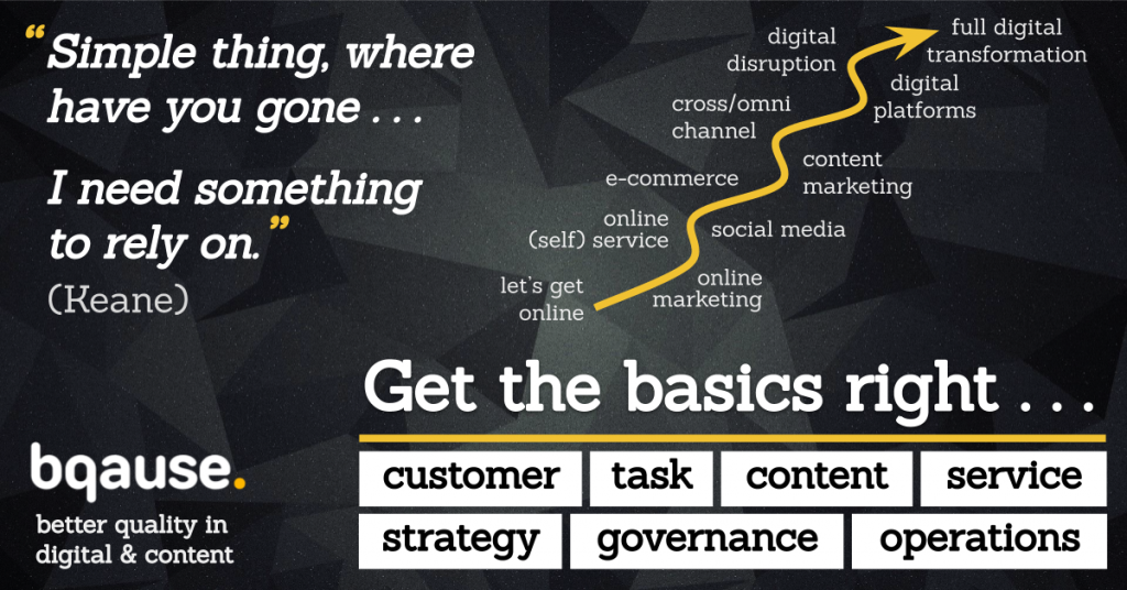 Get the basics right - bqause